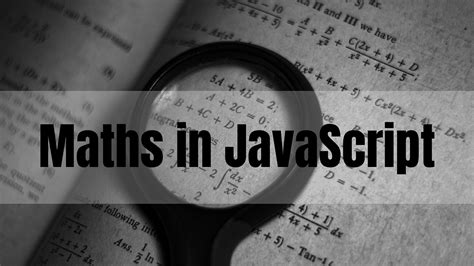 How Mathematics Made Me A Better Javascript Developer Real Life Applications By Habtesoft