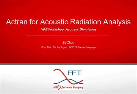 Actran For Acoustic Radiation Analysis