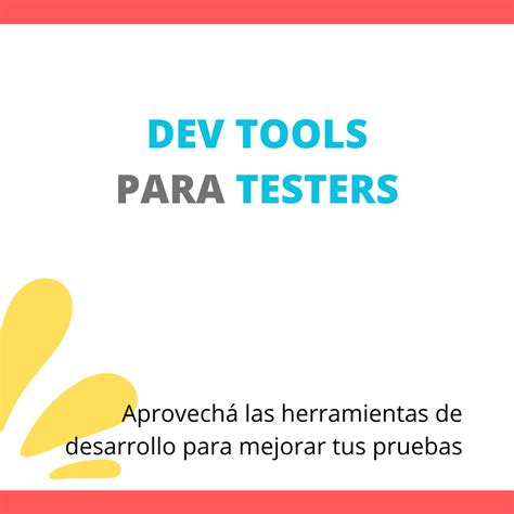 Dev Tools Para Testers