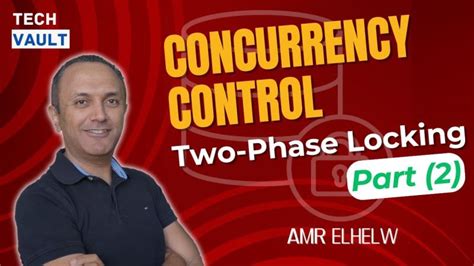 Amr Elhelw Phd On Linkedin Concurrency Control Two Phase Locking