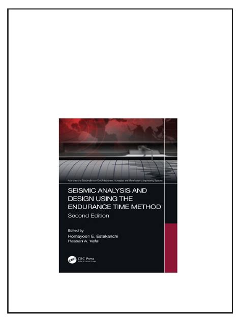 Seismic Analysis And Design Using The Endurance Time Method 2nd Edition