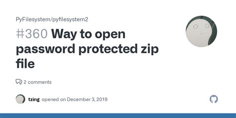 Way To Open Password Protected Zip File Issue 360 PyFilesystem Pyfilesystem2 GitHub