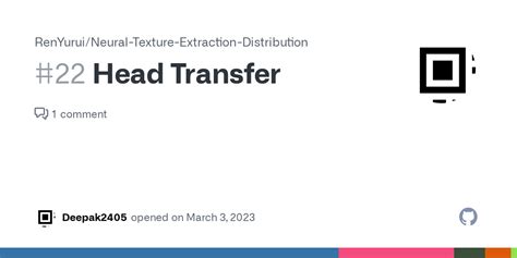 Head Transfer Issue RenYurui Neural Texture Extraction Distribution GitHub
