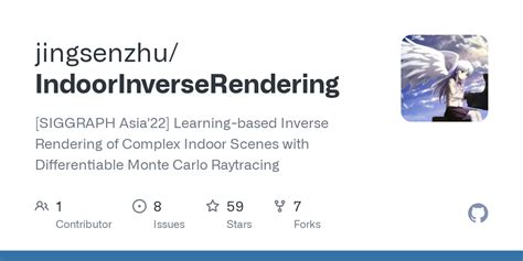 Github Jingsenzhuindoorinverserendering Siggraph Asia22 Learning