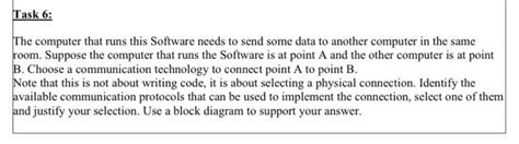 Solved Task 6 The Computer That Runs This Software Needs To