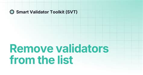 Remove Validators From The List Smart Validator Toolkit Svt