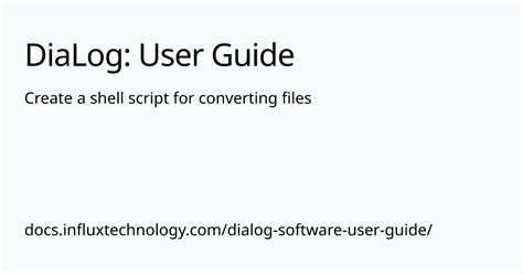create a shell script for converting files dialog user guide