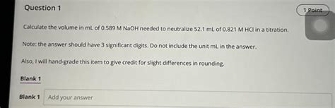 Calculate The Volume In ML Of MNaOH Needed To Chegg Com