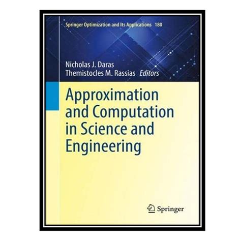 قیمت و خرید کتاب Approximation And Computation In Science And Engineering اثر Nicholas J Daras