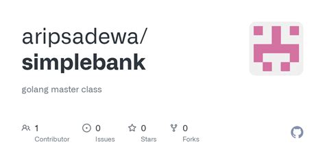 Github Aripsadewasimplebank Golang Master Class Github Aripsadewasimplebank Golang Master Class