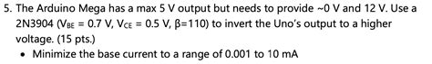 Solved The Arduino Mega Has A Max V Output But Needs To Chegg Com