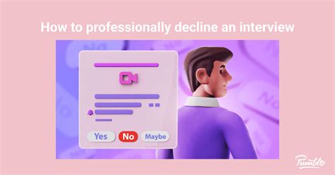 How To Professionally Decline An Interview Pumble Blog