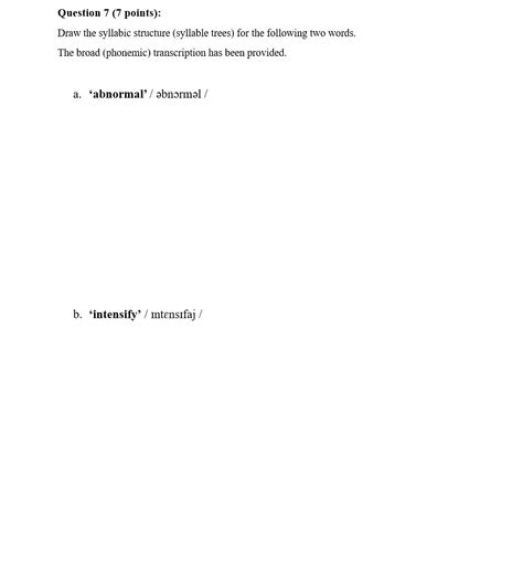 Question 7 7 Points Draw The Syllabic Structure Chegg Com