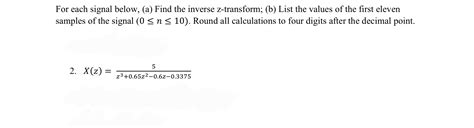 Solved For Each Signal Below A Find The Inverse Chegg