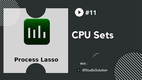 Cpu Sets Ep 11 Process Lasso Youtube