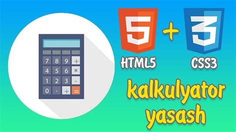 Html Va Css Dan Foydalanib Kalkulyator Yaratish Youtube