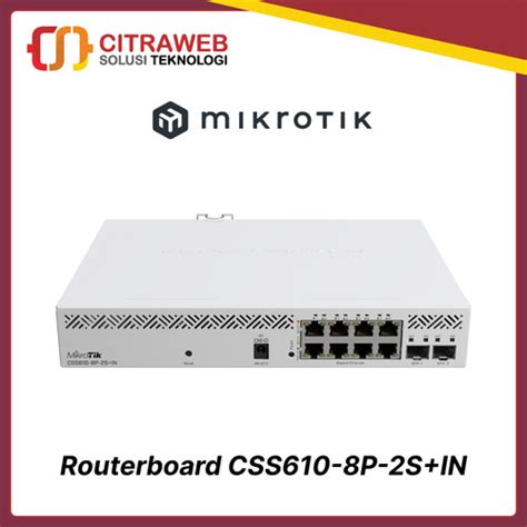 Jual Mikrotik Css610 8p 2sin Cloud Smart Switch Css 610 8p 2s In