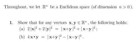 Solved Throughout We Let R Be A Euclidean Space Of Chegg