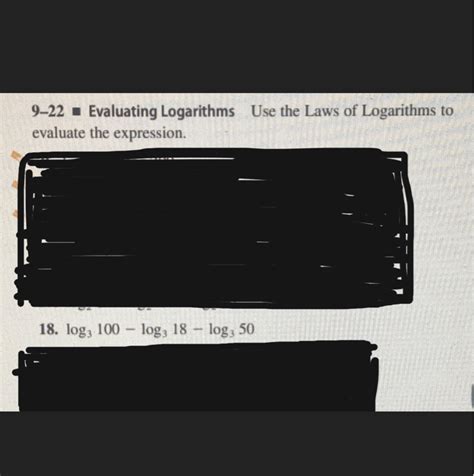 Solved Evaluating Logarithms Use The Laws Of Chegg