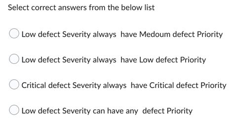 Solved Select Correct Answers From The Below List Low Defect