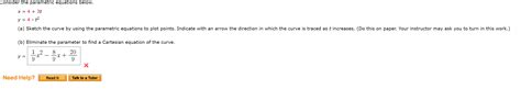 Solved Consider The Parametric Equations Below X 4 3t Y