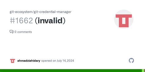 Invalid · Issue 1662 · Git Ecosystemgit Credential Manager · Github