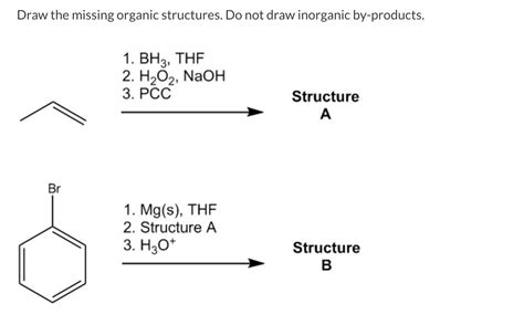 Solved Draw The Missing Organic Structures Do Not Draw Chegg