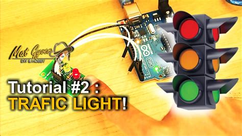 Tutorial 2 Traffic Light Matgyver