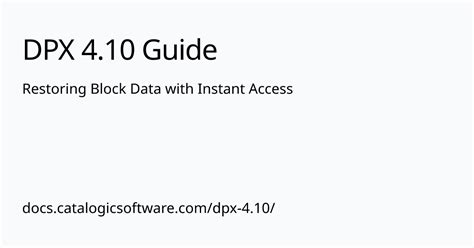 Restoring Block Data With Instant Access Dpx 410 Guide