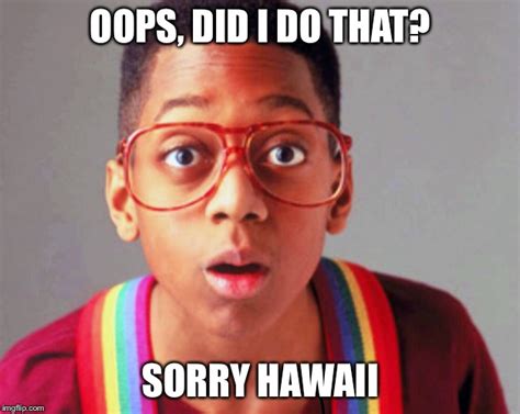 Image Tagged In Hawaii Steve Urkel Oops Imgflip