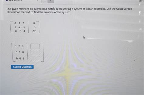 solved the given matrix is an augmented matrix representing