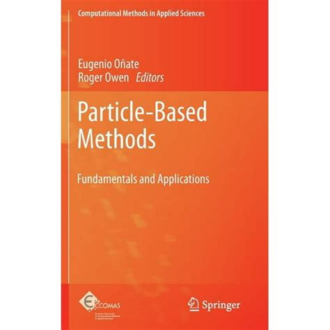 Computational Methods In Applied Sciences Particle Based Methods Fundamentals And Applications