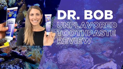 Dr Bob Unflavored Toothpaste Review Youtube