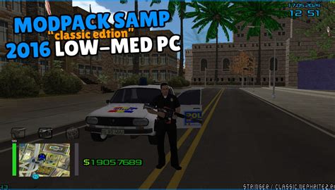 Modpack Samp 2016 Edition Low Medium Pc Remake By Stringer Stringer Ro