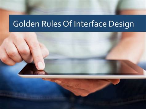 Golden Rules Of Interface Design Pdf