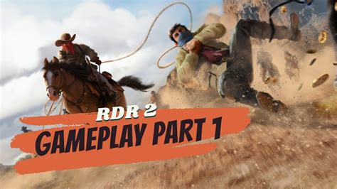 Red Dead Redemption 2 Ps4 Gameplay Walkthrough Part 1 Youtube