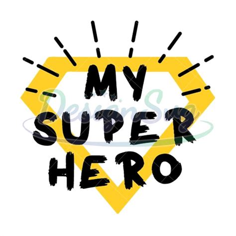 Dad My Super Hero Svg Fathers Day Svg Dad Svg Super Dad Svg Dad