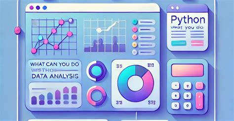 使用python做数据分析能做什么? 帆软数字化转型知识库 使用python做数据分析能做什么? 帆软数字化转型知识库