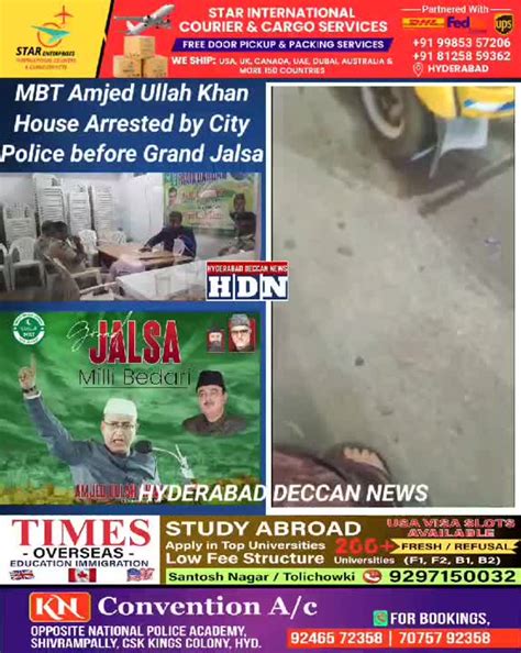 Aijaz Ahmed On Linkedin Mbt Amjed Ullah Khan House Arrested By South Zone Police Team Before Milli…