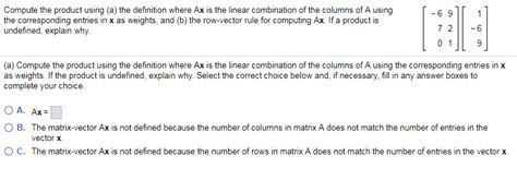 solved compute the product using a the definition where ax