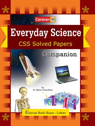 Companion Everyday Science CSS Solved Papers Caravan Book House