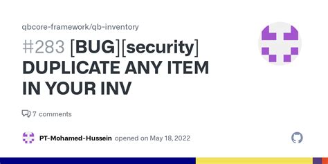 Bug Security Duplicate Any Item In Your Inv · Issue 283 · Qbcore