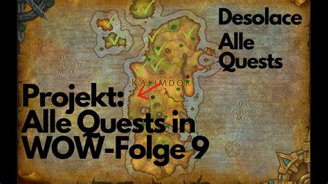 Desolace Alle Quests Projekt Alle Quests In Wow Youtube