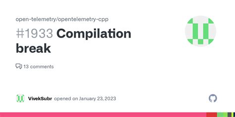 Compilation Break · Issue 1933 · Open Telemetryopentelemetry Cpp · Github