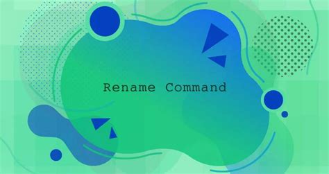 linux rename命令重命名多个文件与目录 myfreax