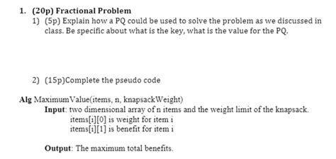 Solved Explain How Priority Queue Could Be Used To Solve Chegg