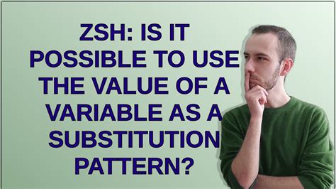 Unix Zsh Is It Possible To Use The Value Of A Variable As A