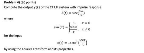 Solved Problem Points Compute The Output Y T Of The Chegg