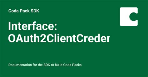 Interface OAuth ClientCredentialsAuthentication Coda Pack SDK