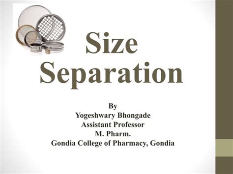 Size Separation Ppt